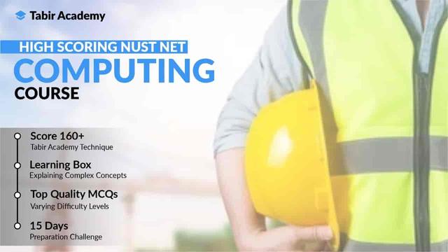 High Scoring NUST NET Computing Course - Tabir Academy